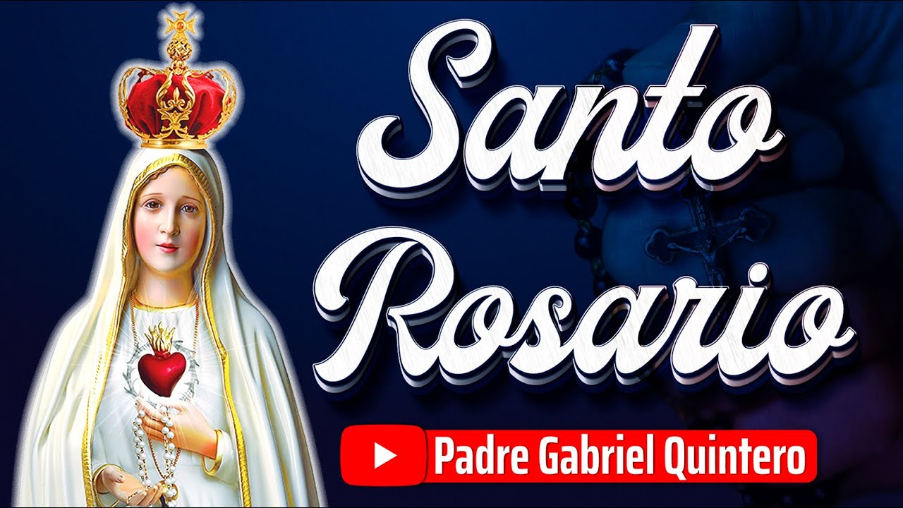 🌹 With Our Lady of Fatima 🌹 TODAY'S HOLY ROSARY 🌺 Father Gabriel Quintero LIVE