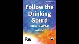 Follow the Drinking Gourd: - Digital Sheet Music Download