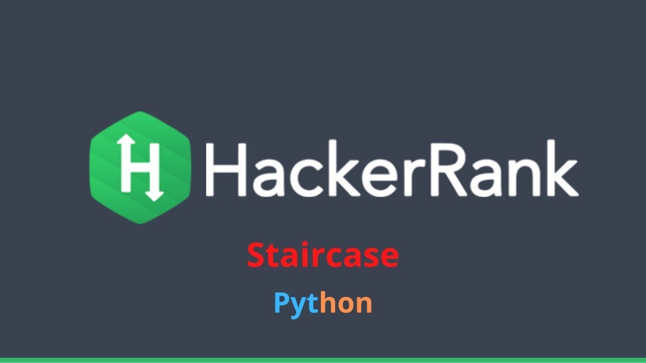 007 Algorithms Staircase HackerRank Solution - Python