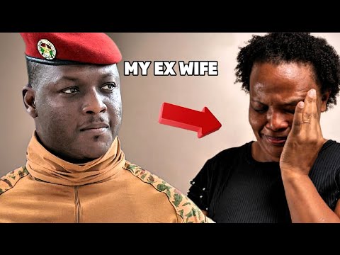 IBRAHIM TRAORÉ his ex-wife asks for forgiveness that she wants to come back ibrahime angry