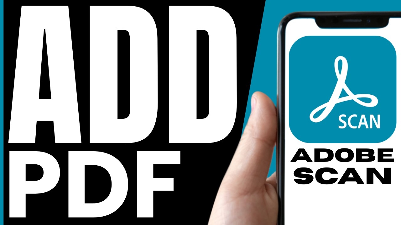 How To ADD PDF In Adobe Scan (QUICK & EASY) 2026