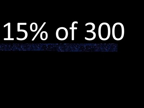 15% of 300 , percentage of a number . 15 percent of 300 . procedure