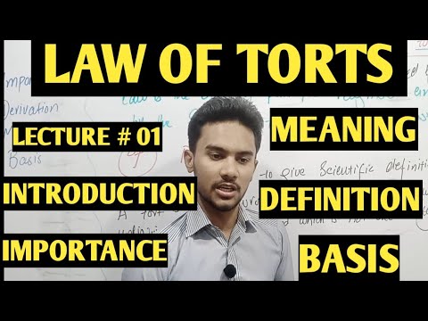 INTRODUCTION TO LAW OF TORTS / MEANING / BASIS / DEFINITIONS / ( URDU/HINDI ) / LAW EDUCATION.