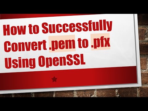 How to Successfully Convert .pem to .pfx Using OpenSSL