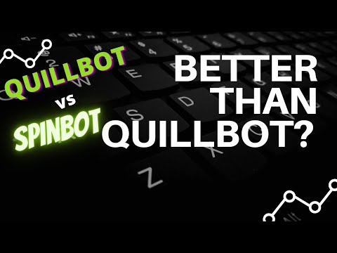 Quillbot versus Spinbot to remove plagiarism / Best article rewriter (PART 2)