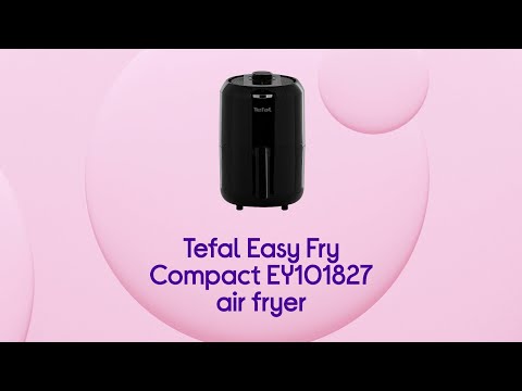 Tefal Easy Fry Compact EY101827 Air Fryer - Black - Product Overview