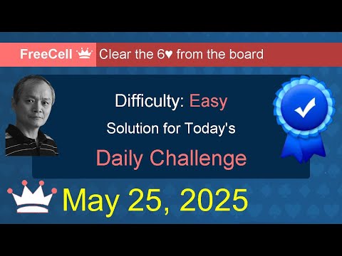 Microsoft Solitaire Collection: FreeCell - Easy - May 25, 2025