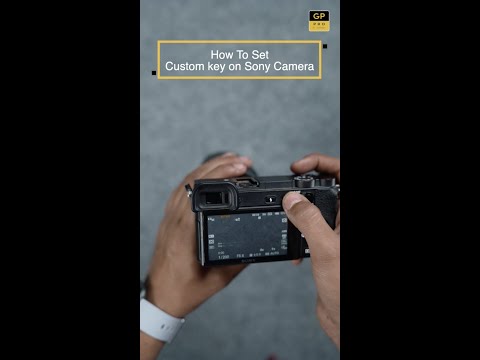 How to Set Custom Key On Sony Camera