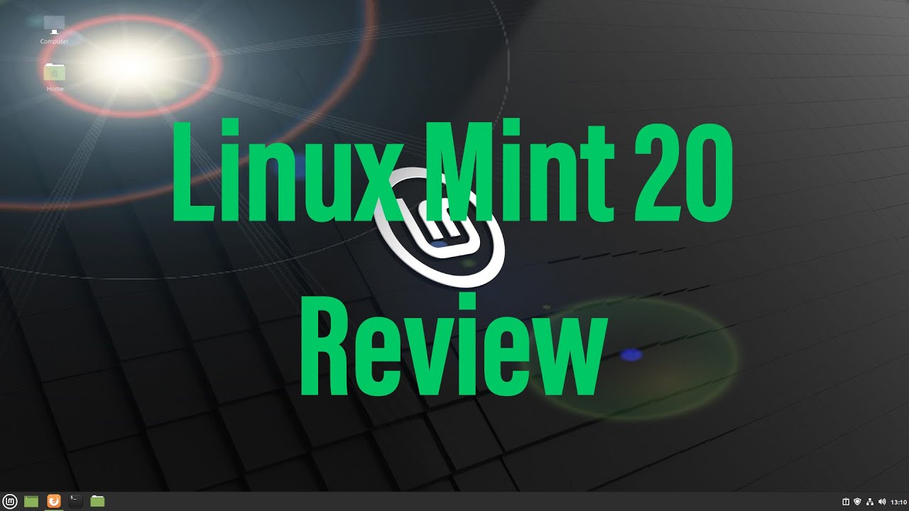 Linux Mint 20 | Review and Final Thoughts