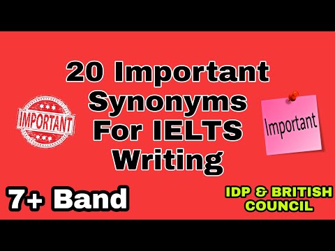 20 IMPORTANT SYNONYMS FOR IELTS WRITING IN 1 MINUTE | 7+ BAND SYNONYMS.