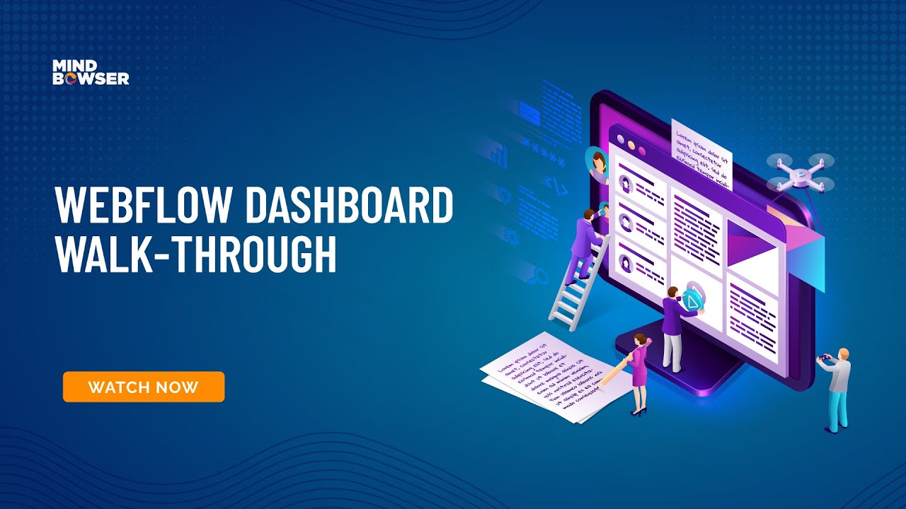 Webflow Dashboard Walk Through