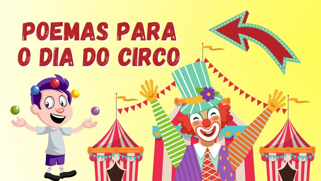 Poemas para o Dia do Circo - Educação Infantil - 27 de Março