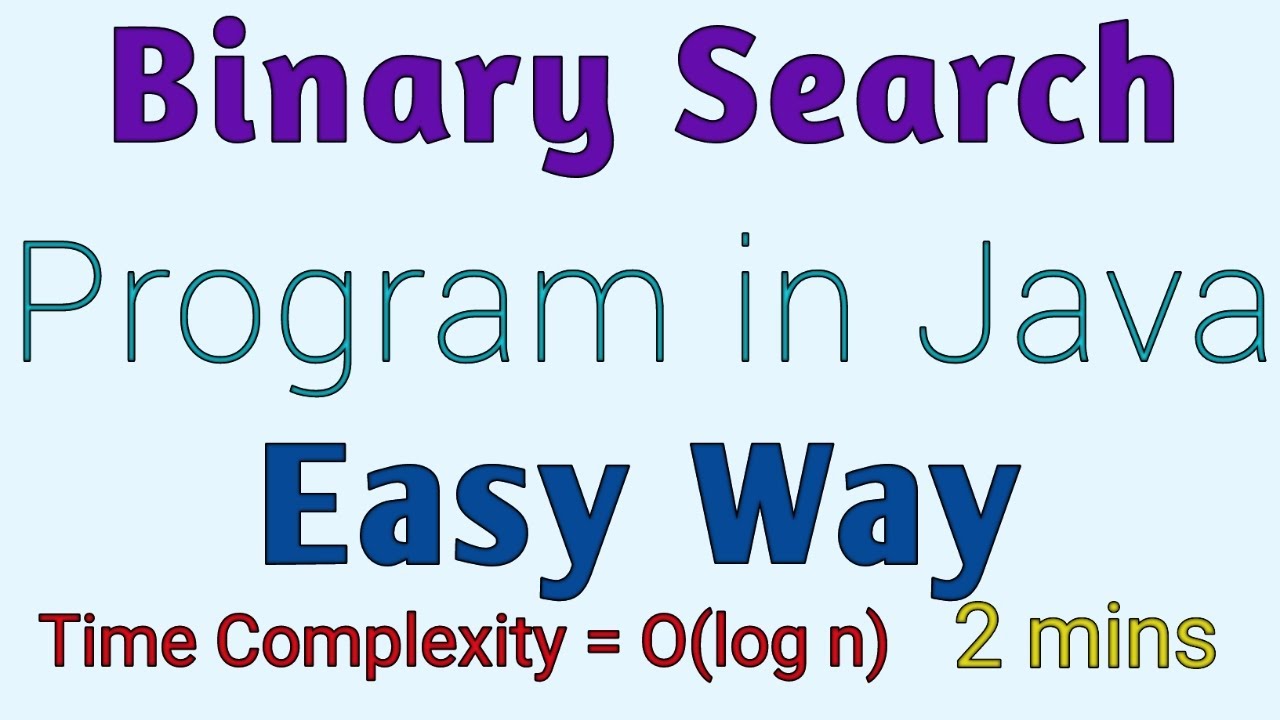 Binary Search Program in Java || Easy Way || 2 mins