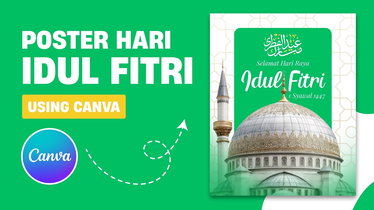 Cara Membuat Poster Idul Fitri di Canva | Desain Poster Hari Raya Idul Fitri 1447 H
