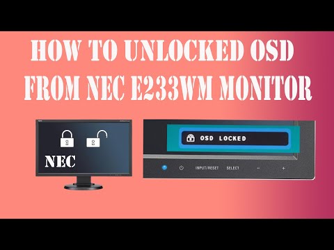 How to Remove OSD locked from NEC Monitor.Unlocked Nec E233wm monitor.#nec #osd #monitor