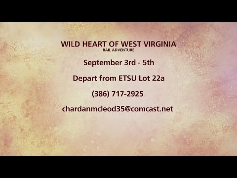 Wild Heart Of West Virginia Rail Adventure