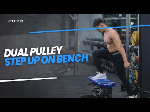 How To Do Dual Pulley Step Up On Bench | Exercise Video