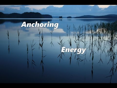 Anchoring Energy - Power Words (a means to raise vibrations)