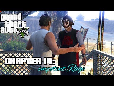 Steam Community :: Video :: GTAV The Movie Part 2 Chapter 14 Impotent Rage