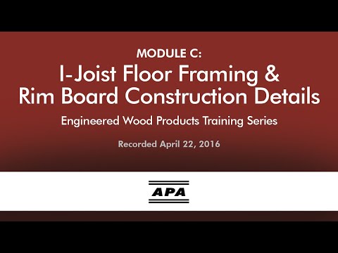 Training Module C: Floor Framing and Rim Board Construction Details