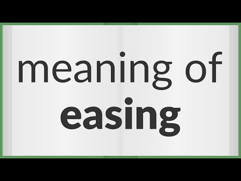 Easing | meaning of Easing