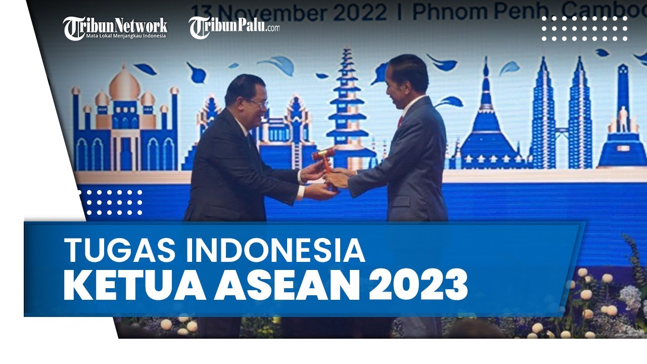 Indonesia Resmi Ditunjuk sebagai Ketua ASEAN 2023, Begini Tugasnya - Tribun Video