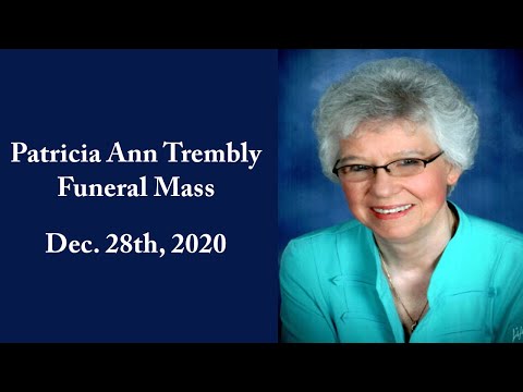 Patricia Ann Trembly Funeral Mass at Saint Charles Borromeo Parish Kansas City MO