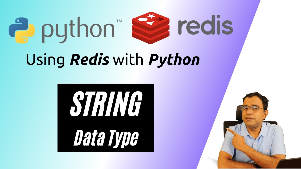 Python Redis -  The Redis String Data type Using Redis in Memory database with Python
