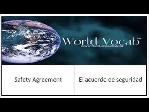 Spanish Vocabulary Word: Safety Agreement - El acuerdo de seguridad
