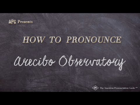 How to Pronounce Arecibo Observatory (Real Life Examples!)