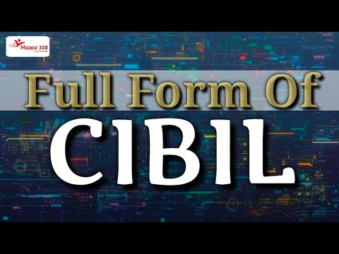 full form of CIBIL | CIBIL stands for | CIBIL Means | Banking & Financial | Mazaa 108 | #Mazaa108