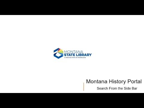 Montana History portal - Search from the side bar and settings explained