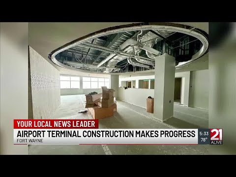 Fort Wayne International Airport shares construction updates