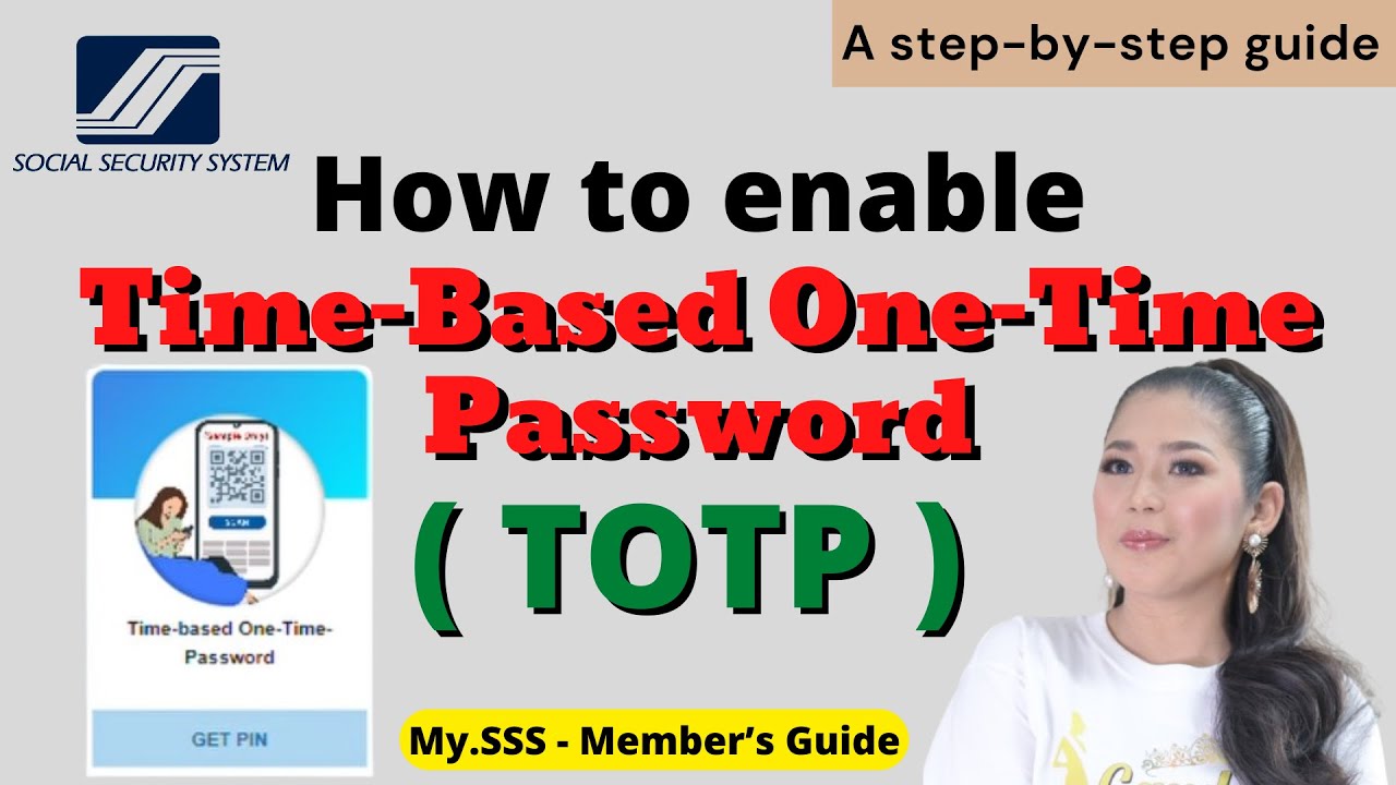 SSS How to set-up TOTP for Member Account | My.SSS Member’s account | Time-Based One-Time Password