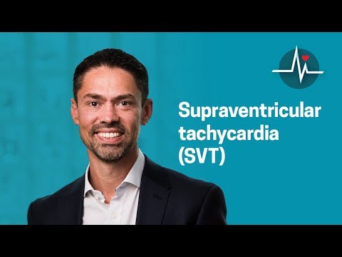 Supraventricular tachycardia (SVT)