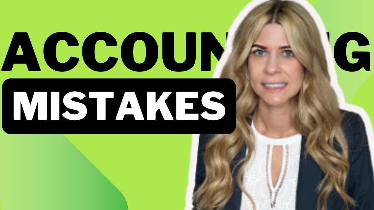 5 Common Accounting Mistakes Small Businesses Make (and How to Avoid Them)