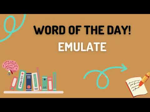 Emulate - English Vocabulary| Meaning| Synonyms| Sentences