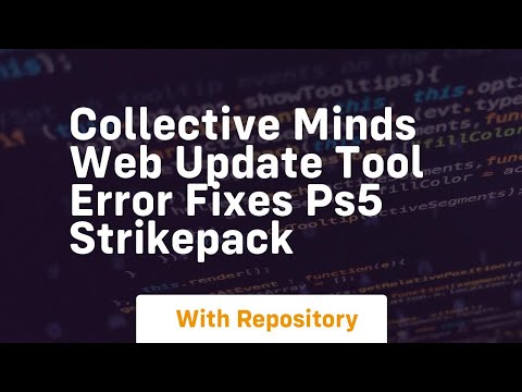 Collective minds web update tool error fixes ps5 strikepack