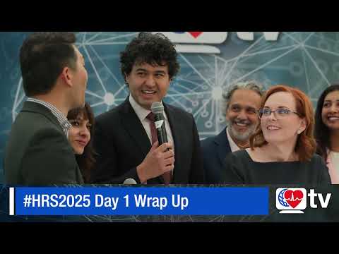 Heart Rhythm TV Update: #HRS2025 Day 1 Wrap Up