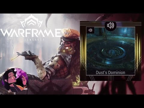 Where to find DUST'S DOMINION Aka ISLEWEAVER TITLE MUSIC #warframe #tennocreate #warframecreator
