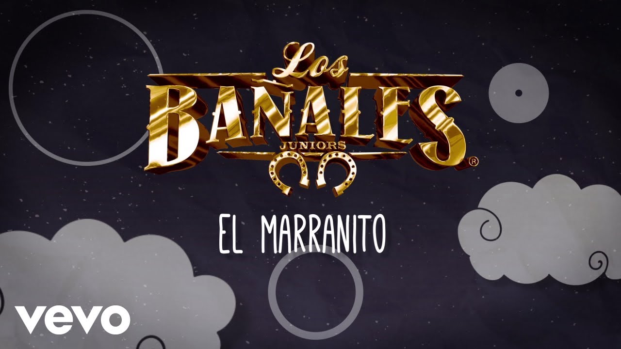 Los Bañales Juniors - El Marranito (Lyric Video)