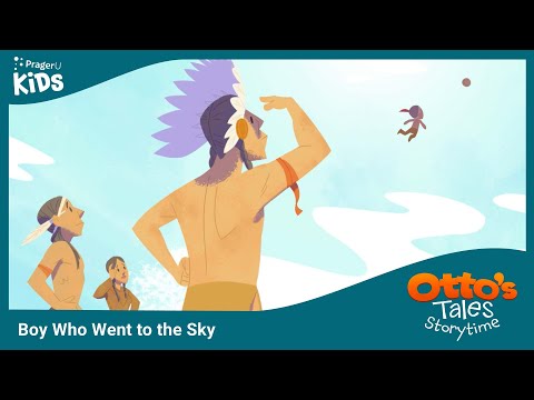 Otto's Tales: The Boy Who Went to the Sky | PragerU Kids