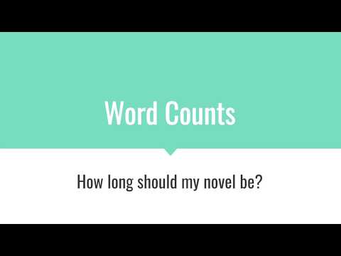 Word Counts - How many words should my novel be?