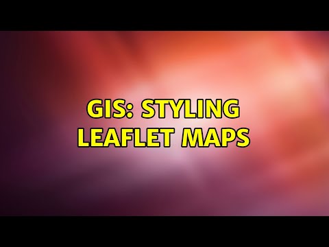 GIS: Styling Leaflet Maps (2 Solutions!!)
