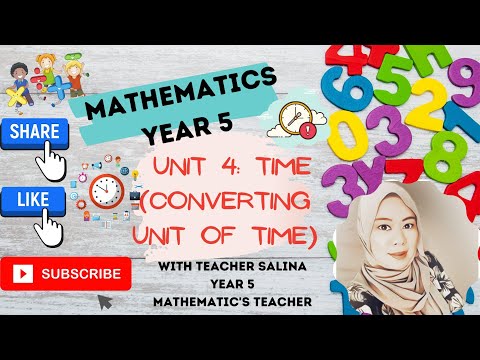 Mathematics year 5 |UNIT 4: TIME | CONVERTING UNIT OF TIME