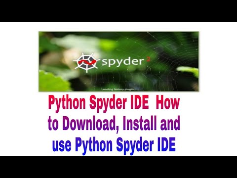 Python Spyder IDE How to Download, Install and use Python Spyder IDE
