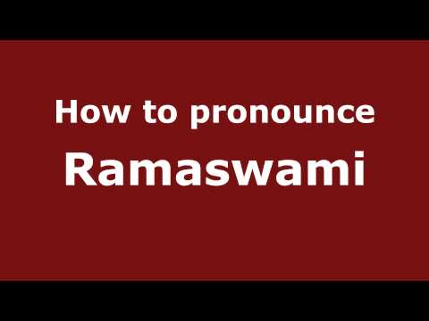 How to Pronounce Ramaswami - PronounceNames.com