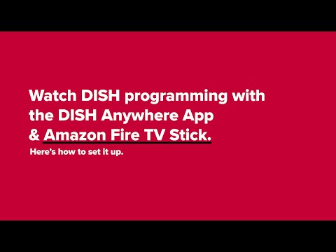 Watch DISH Programming with the DISH Anywhere App & Amazon Fire TV Stick