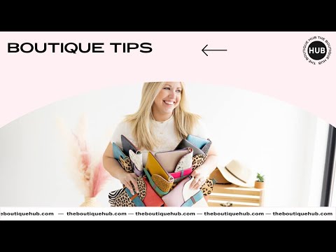 Tips From a Successful Boutique Owner