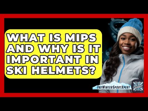 What Is MIPS And Why Is It Important In Ski Helmets? - The Winter Sport Xpert